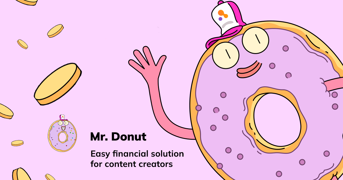 Mr. Donut - monetization platform for content creators